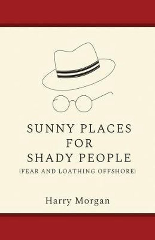 Sunny Places for Shady People, Harry Morgan | 9781905904716 | Boeken ...