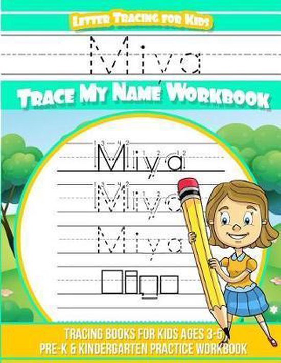 Miya Letter Tracing for Kids Trace my Name Workbook, Yolie Davis ...