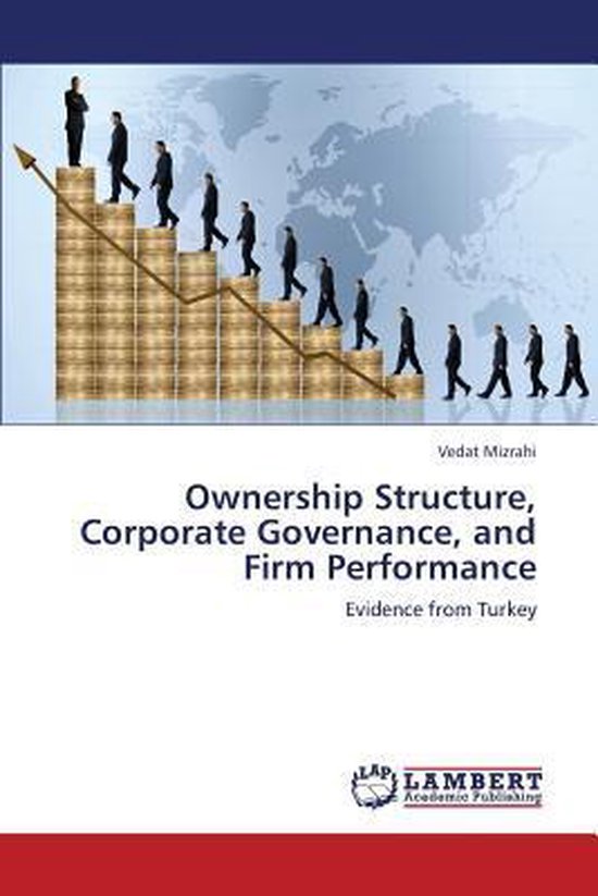 Ownership Structure, Corporate Governance, and Firm Performance | 9783845431871 |... | bol