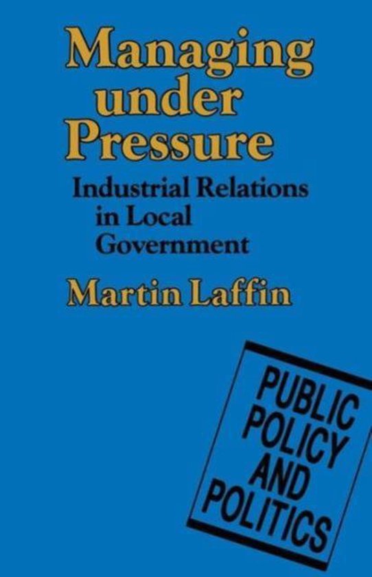 Managing under Pressure, Martin Laffin | 9780333446607 | Boeken | bol.com