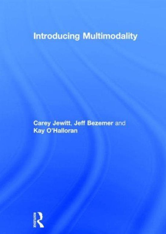 Introducing Multimodality | 9780415639231 | Carey Jewitt | Boeken | bol.com