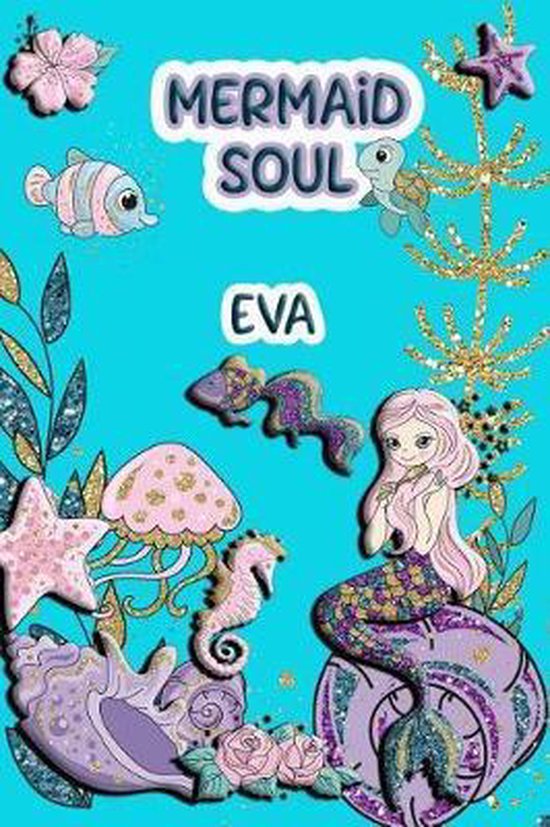 Mermaid Soul Eva, Lacy Shwimmer | 9781798514122 | Boeken | bol.com