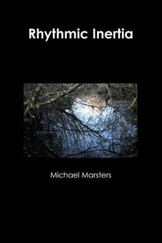 Rhythmic Inertia, Michael Marsters | 9781312686984 | Boeken | bol