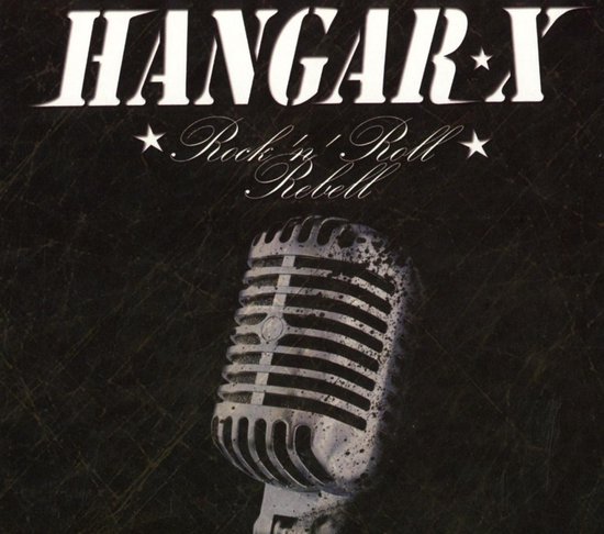 Rocknroll Rebell Hangar X Cd Album Muziek