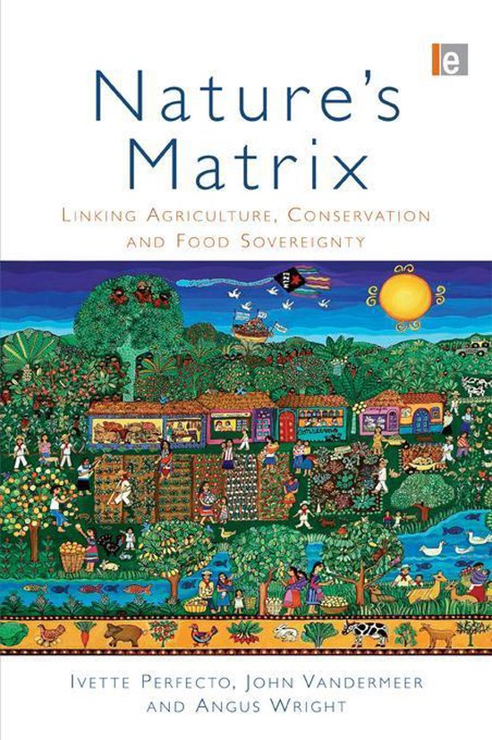 Nature's Matrix (ebook), Ivette Perfecto | 9781136574146 | Boeken | bol.com