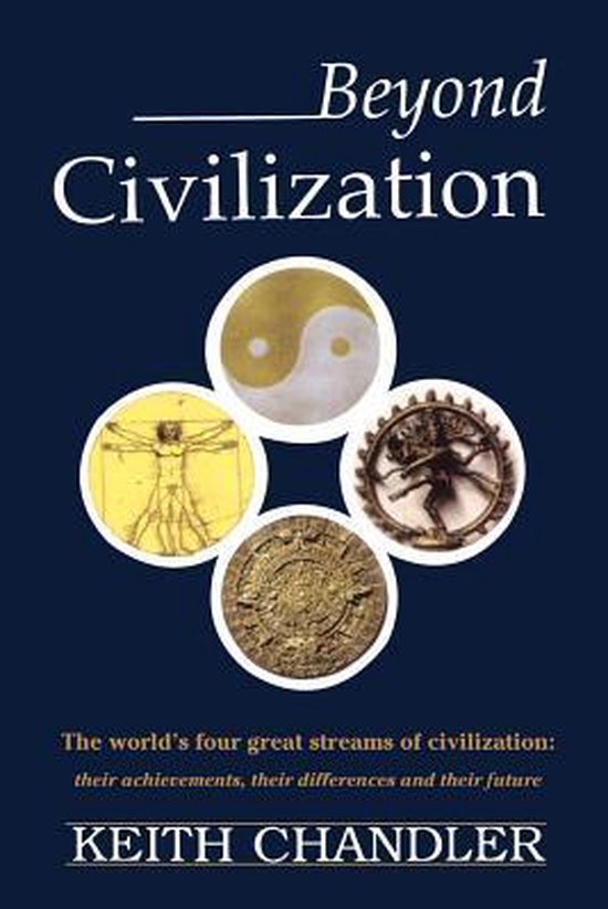 Beyond Civilization, Keith a Chandler | 9780595205509 | Boeken | bol