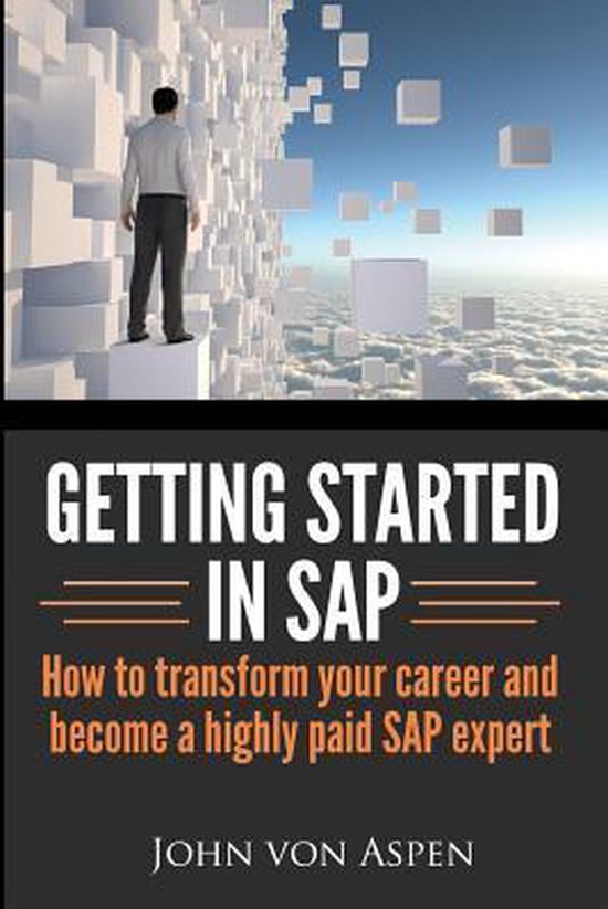 Getting Started in SAP | 9781497434004 | John Von Aspen | Boeken | bol.com