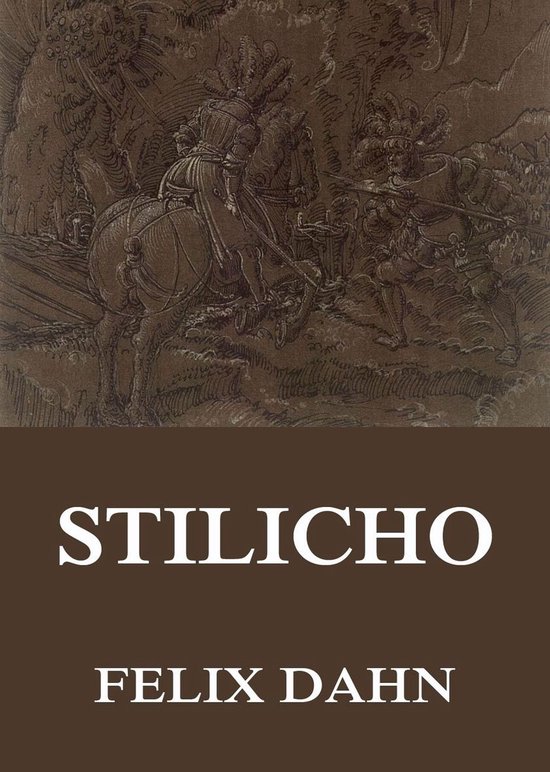 Stilicho (ebook), Félix Dahn | 9783849608927 | Boeken | bol.com