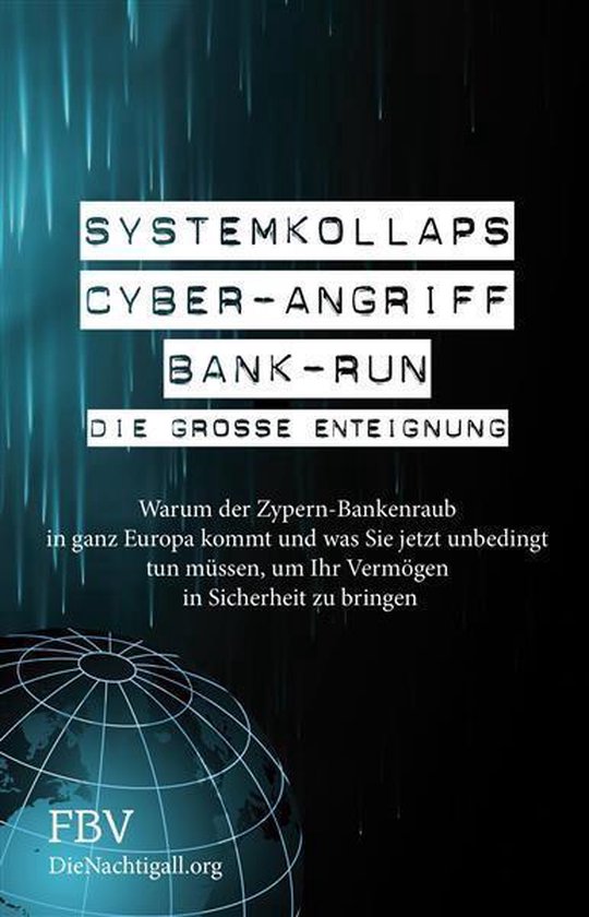 Systemkollaps, Cyber-Angriff & Bank-Run: Die Große Enteignung (ebook), André Fischer |... | bol.com