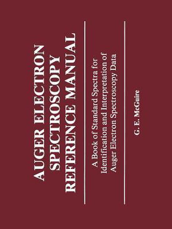 Auger Electron Spectroscopy Reference Manual | 9781475717044 | G ...