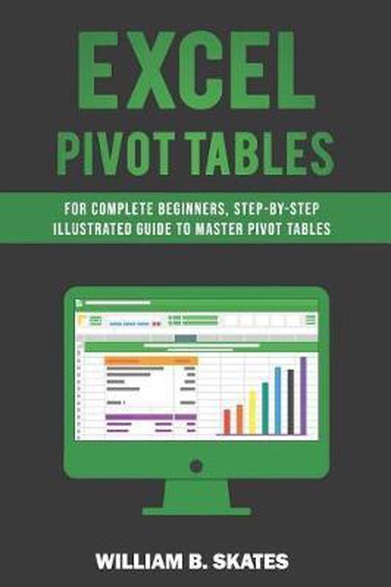Excel Pivot Tables | 9781071495988 | William B Skates | Boeken | bol