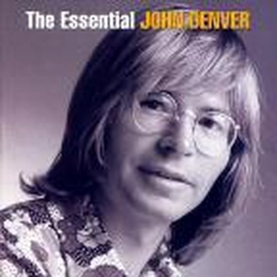 The Essential John Denver, John Denver | Muziek | bol