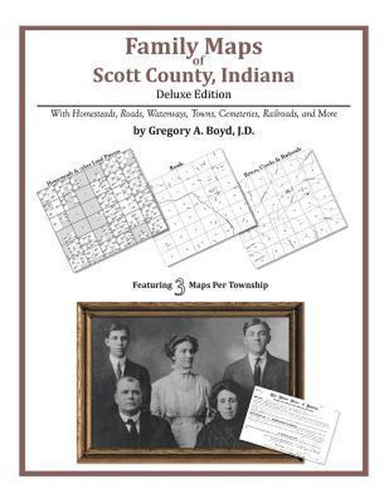 Family Maps of Scott County, Indiana, Deluxe Edition | 9781420311556 ...