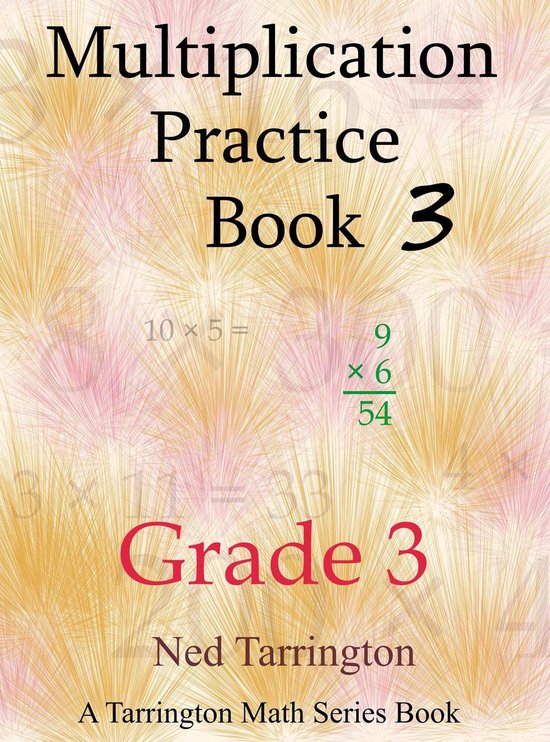 Grade 3 Multiplication Practice 3 - Multiplication Practice Book 3 ...