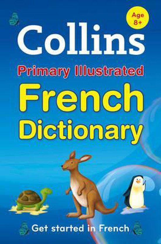 Collins Primary Illustrated French Dictionary, Collins Dictionaries ...