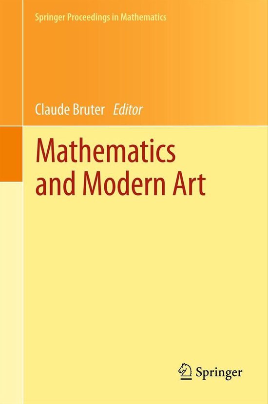 Mathematics and Modern Art (ebook) | 9783642244971 | Boeken | bol.com