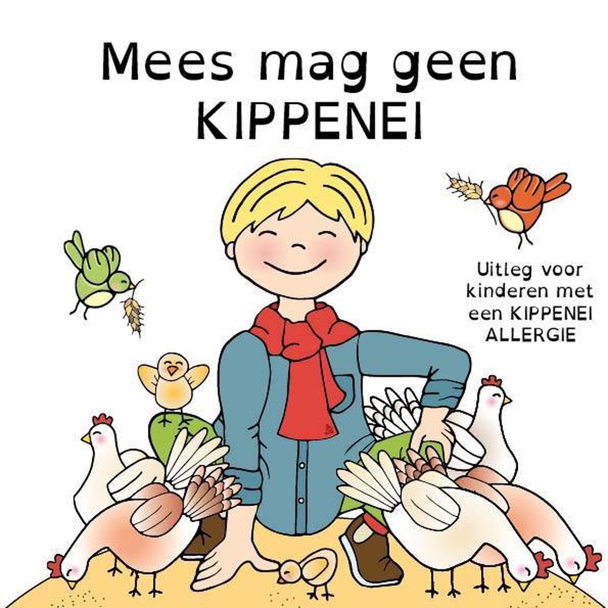 Mees mag geen kippenei - uitleg voor kinderen met een kippenei-allergie ...