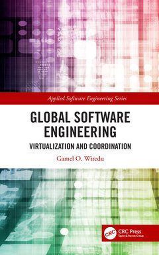 Applied Software Engineering Series - Global Software Engineering (ebook), Gamel O.... | bol.com