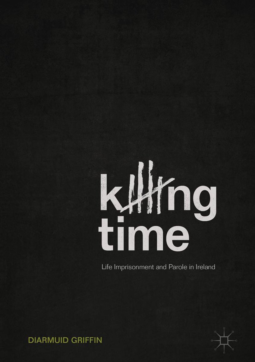 Killing Time (ebook), Diarmuid Griffin | 9783319726670 | Boeken | bol