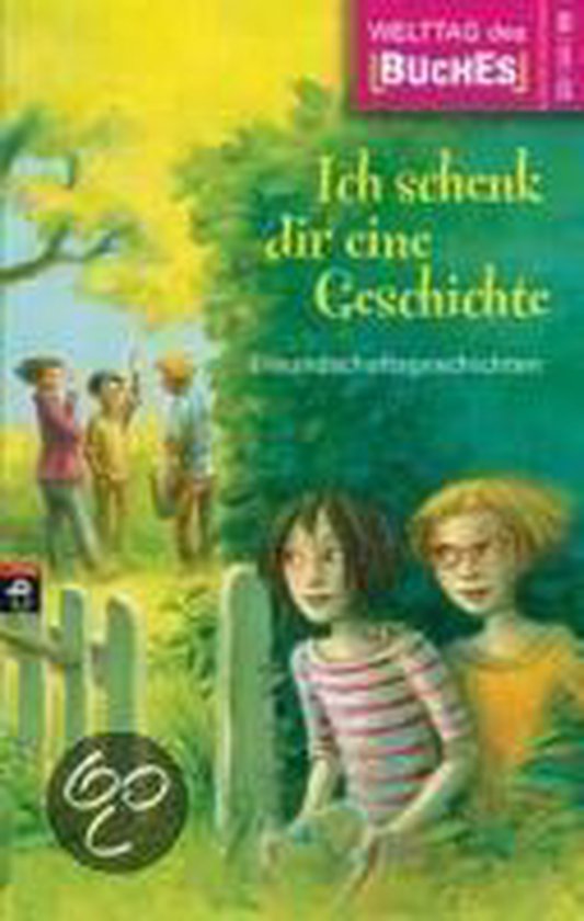 Ich schenk dir eine Geschichte 2010 | 9783570279007 | Boeken | bol.com