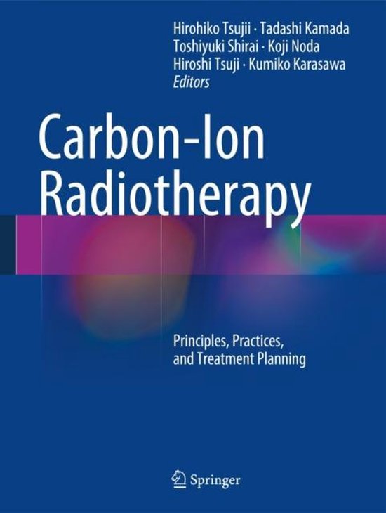 Carbon Ion Radiotherapy | 9784431544562 | Boeken | bol