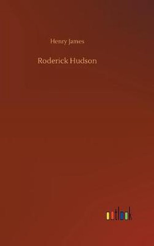 Roderick Hudson, Henry James | 9783732692781 | Boeken | bol.com