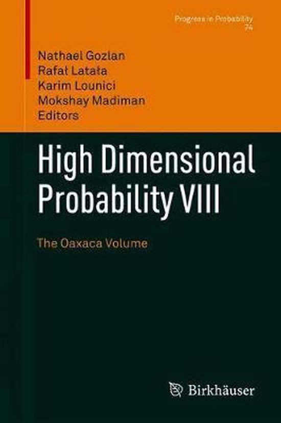 Progress in Probability- High Dimensional Probability VIII ...