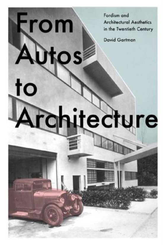 From Autos to Architecture, David Gartman | 9781568988139 | Boeken ...