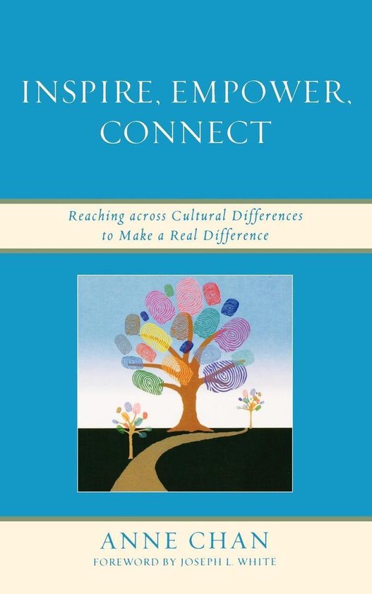 Inspire, Empower, Connect (ebook), Anne Chan | 9781607096054 | Boeken ...