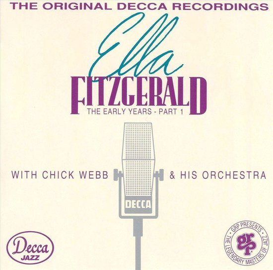 Early Years, The, Part I: With Chick Webb & His Orchestra (1935-1938 ...