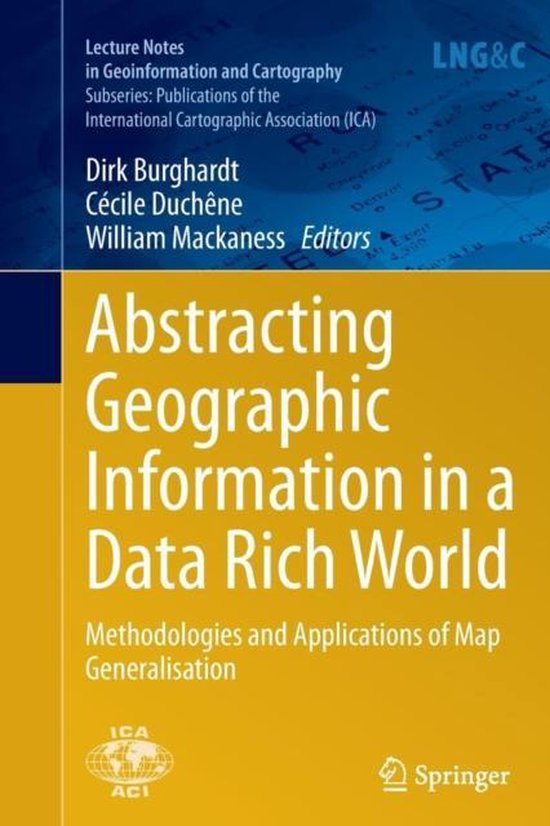 Abstracting Geographic Information in a Data Rich World: Methodologies and... | bol.com