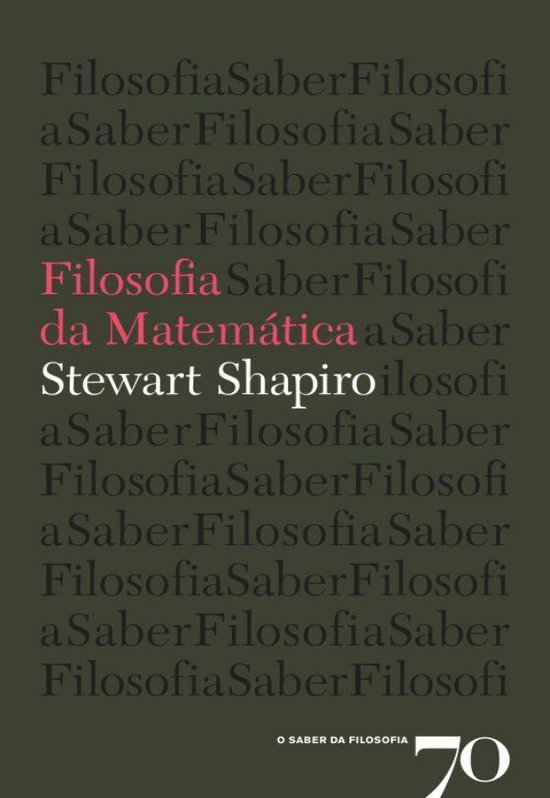 Filosofia da Matemática (ebook), Stewart Shapiro | 9789724418711 ...