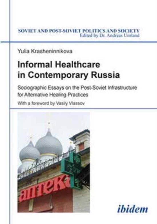 Informal Healthcare in Contemporary Russia | 9783838210308 | Yulia ...