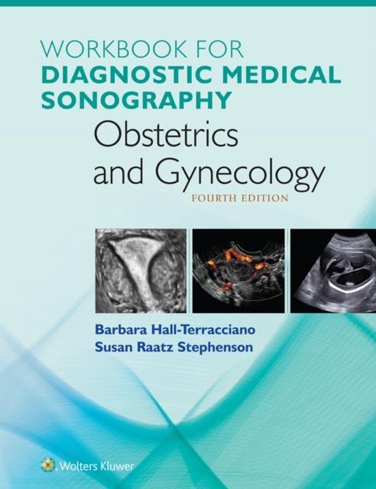 Workbook For Diagnostic Medical Sonography 9781496385604 Susan