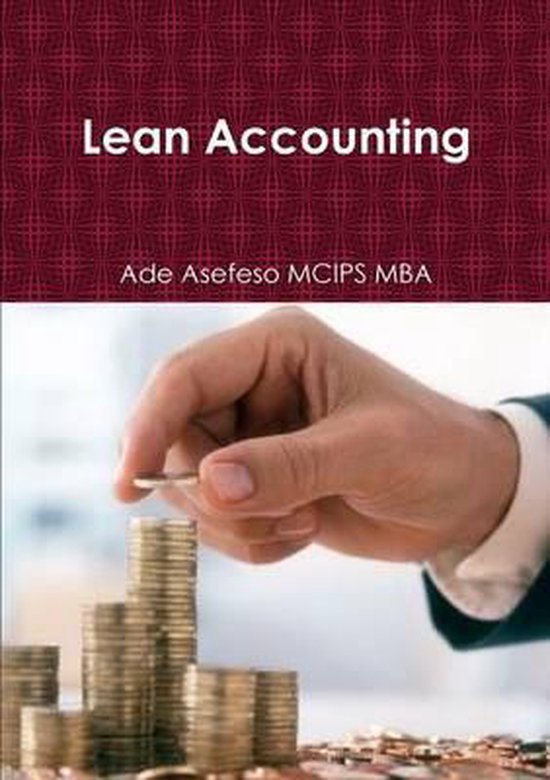 Lean Accounting | 9781291482232 | Ade Asefeso Mcips Mba | Boeken | bol.com