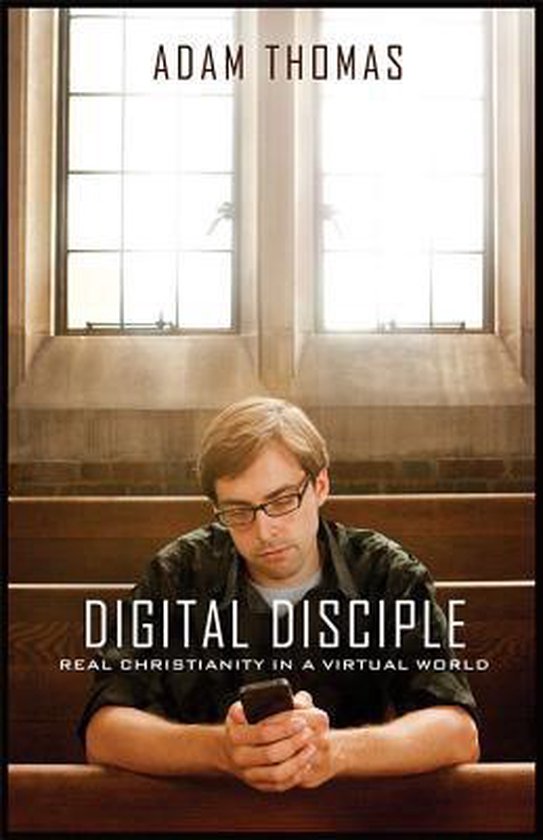 Digital Disciple | 9781426712203 | Adam Thomas | Boeken | bol.com