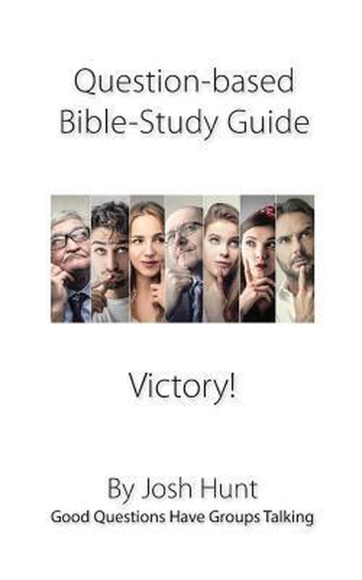 Good Questions Have Groups Have Talking- Question-based Bible Study ...