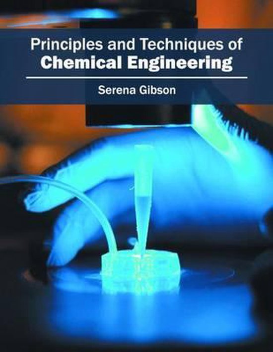 Principles and Techniques of Chemical Engineering | 9781682850312 ...