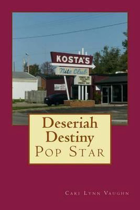 Deseriah Destiny, Cari Lynn Vaughn | 9781533048011 | Boeken | bol.com