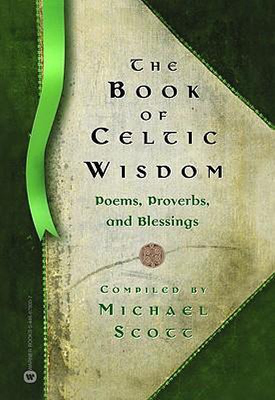 Book of Celtic Wisdom, M. Scott | 9780446678001 | Boeken | bol.com