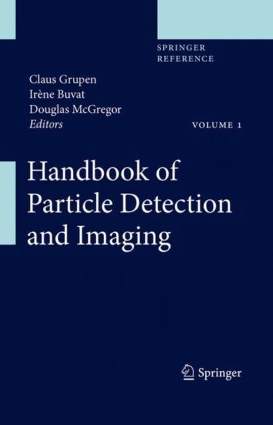 Handbook of Particle Detection and Imaging | 9783642132704 | Boeken | bol.com