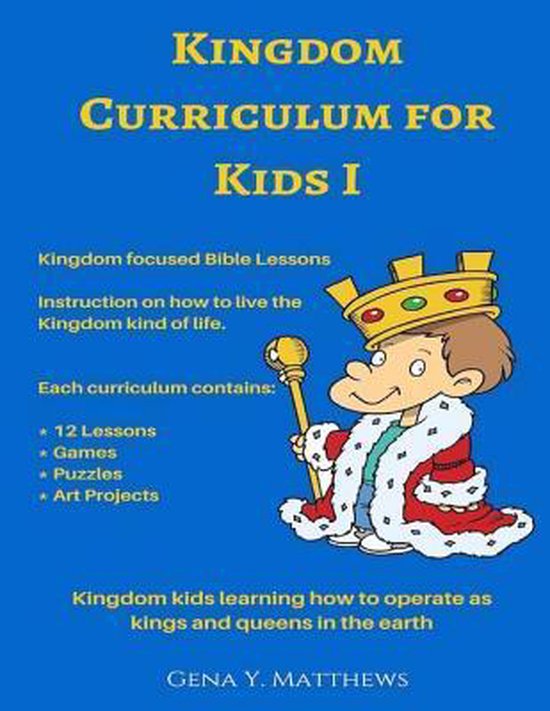 Kingdom Curriculum for Kids No.1 | 9781502818690 | Gena y Matthews ...