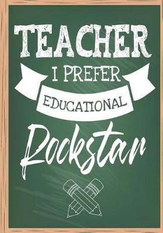 Teacher I Prefer Educational Rockstar, Omi Kech | 9781099805578 ...