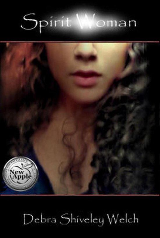 Spirit Woman, Debra Shiveley Welch | 9781897512760 | Boeken | bol