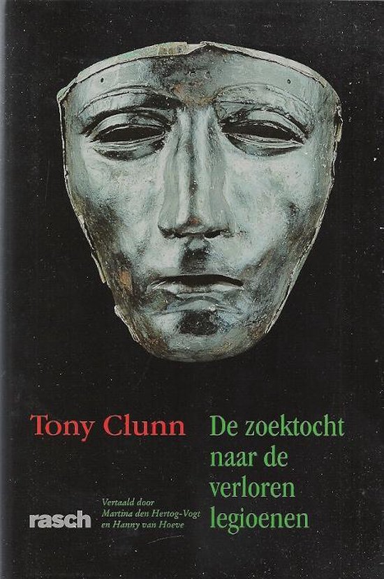 De zoektocht naar de verloren legioenen, Tony Clunn | 9783899460452 ...
