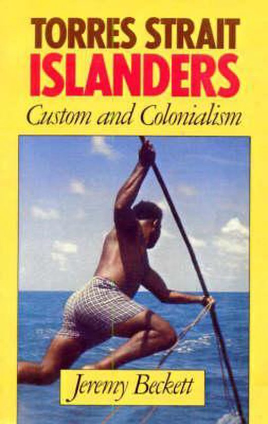Torres Strait Islanders, Jeremy Beckett | 9780521378628 | Boeken | bol.com
