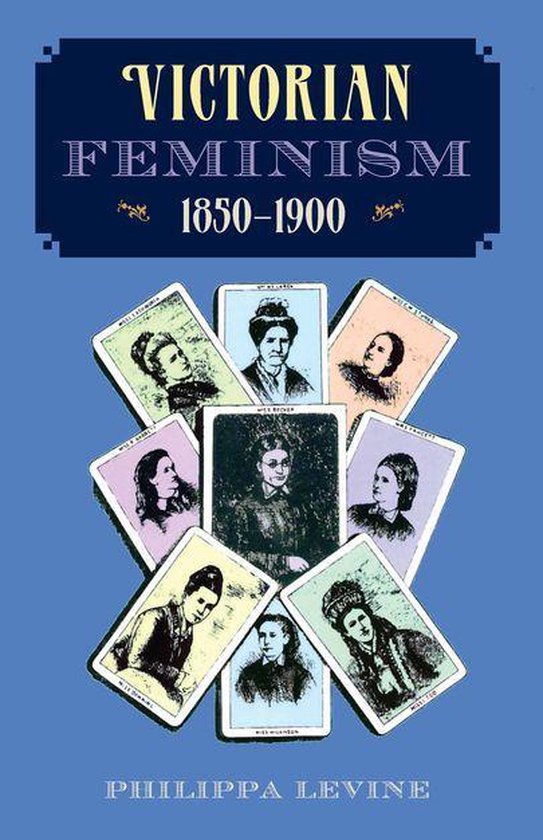 Victorian Feminism, 1850-1900 (ebook), Philippa Levine | 9780813063881 | Boeken | bol