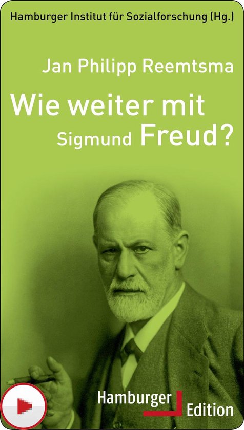 Wie weiter mit ... ? - Wie weiter mit Sigmund Freud? (ebook), Jan ...