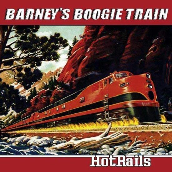 Hot Rails, Barney'S Boogie Train | CD (album) | Muziek | bol.com