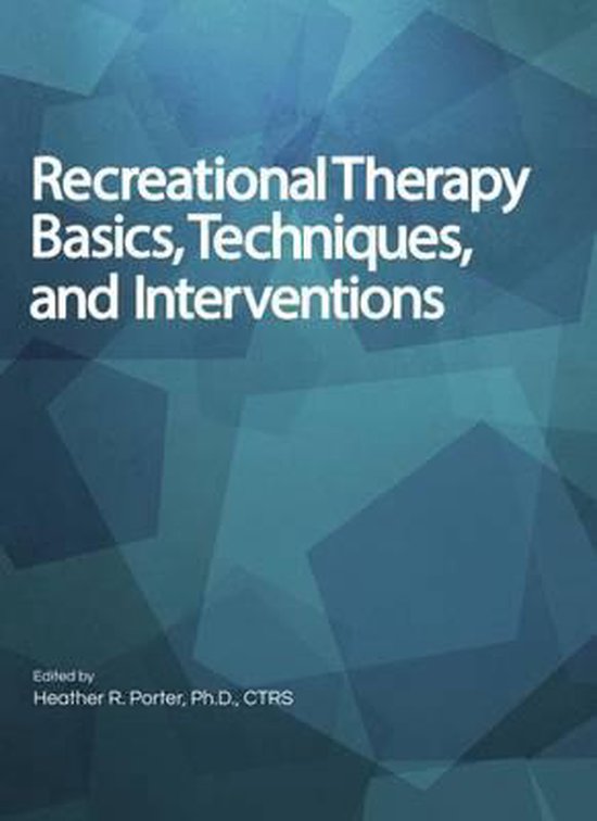 Recreational Therapy Basics Techniques And Interventions recreational-therapy-basics-techniques-and-interventions